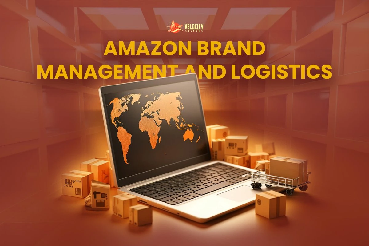Amazon Brand Management and Logistics - Velocity Sellers