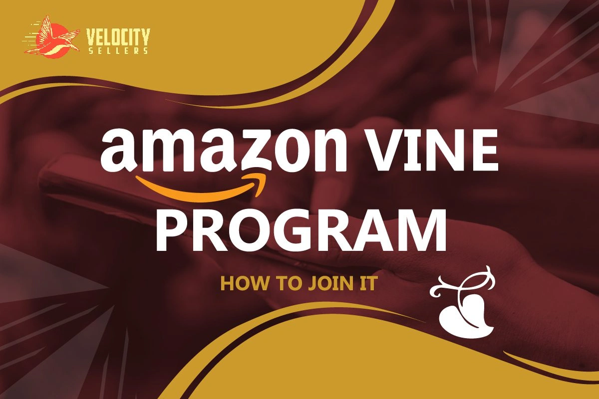How to Join the Amazon Vine Program - Velocity Sellers