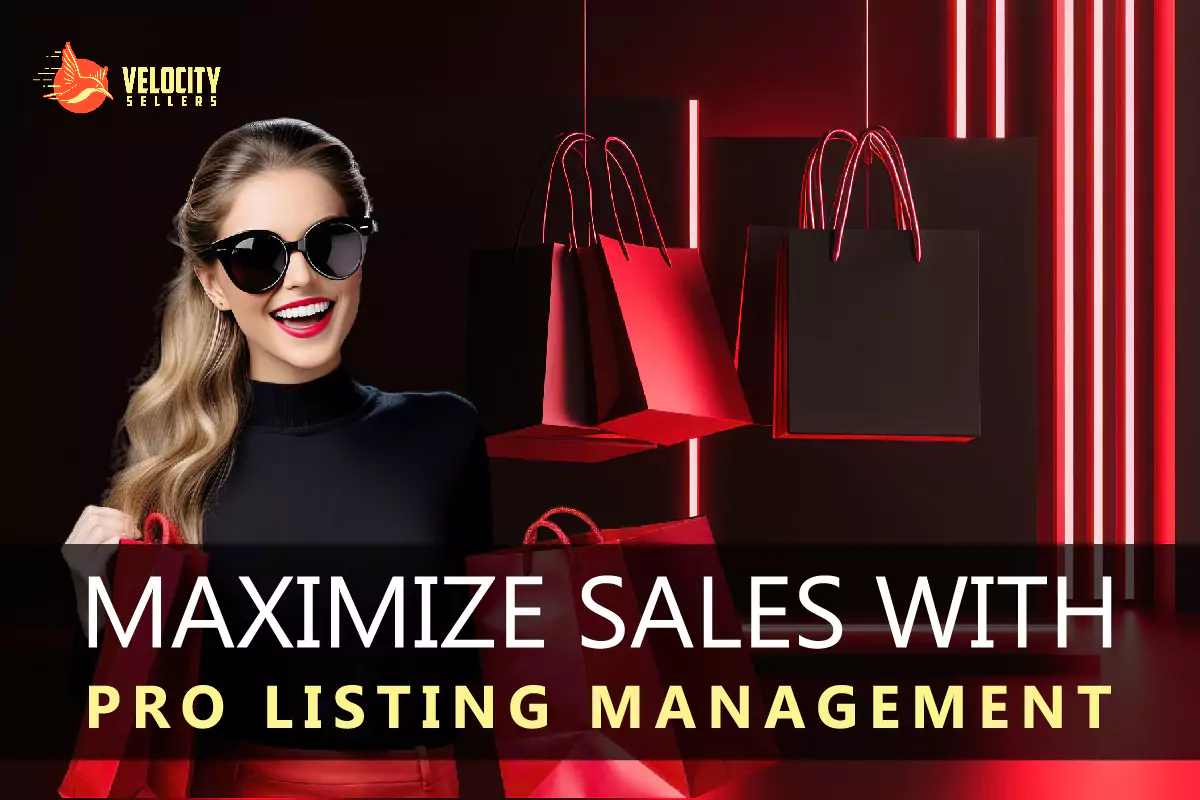 Optimizing Amazon Listings: The Role of Professional Management Services - Velocity Sellers